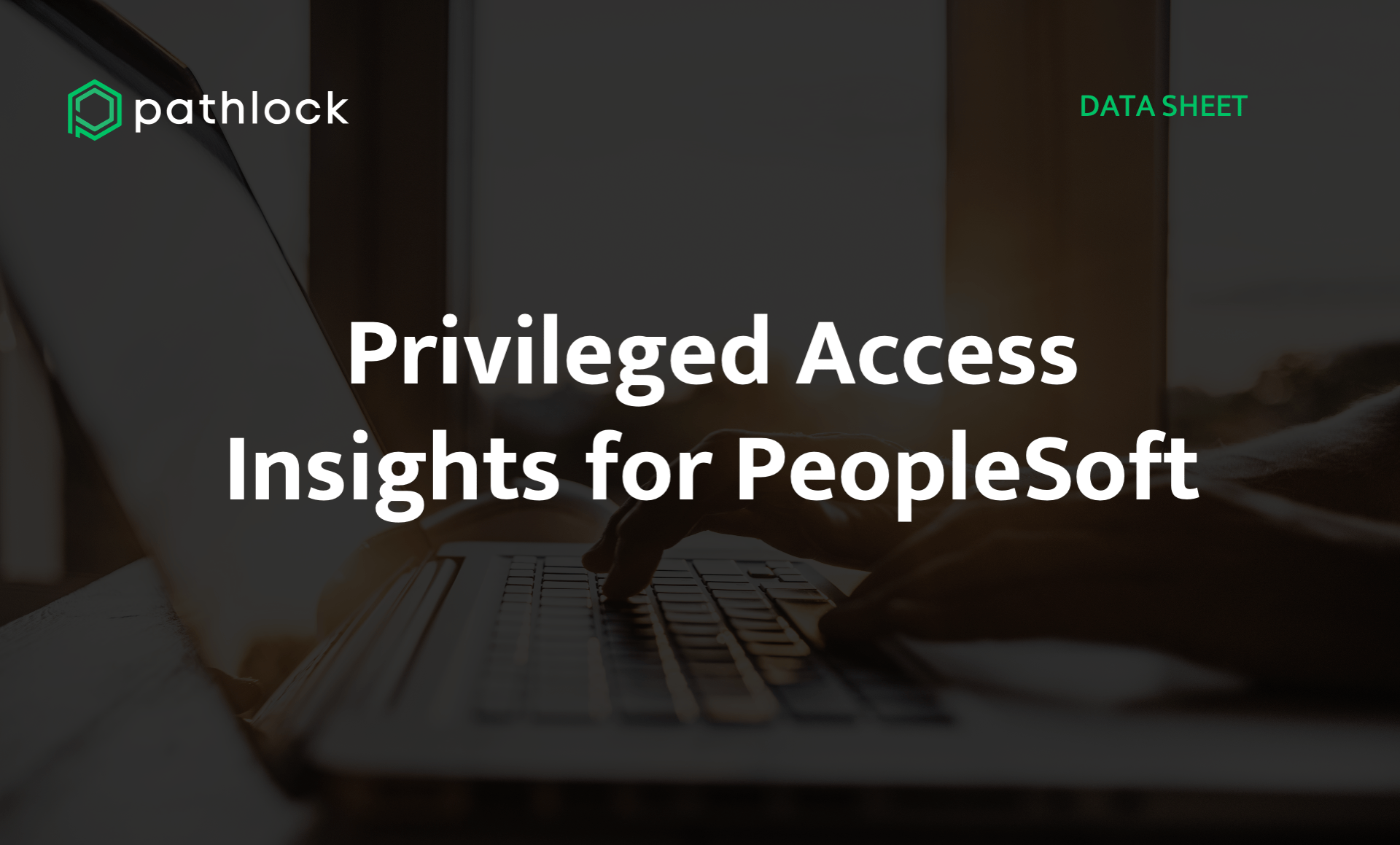 Privileged Access Insights For Peoplesoft Pathlock