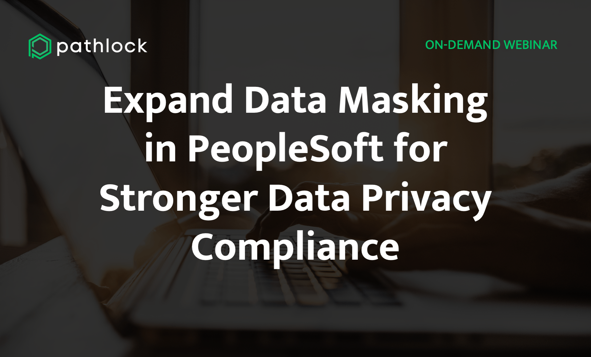 Webinar Peoplesoft Data Masking Pathlock