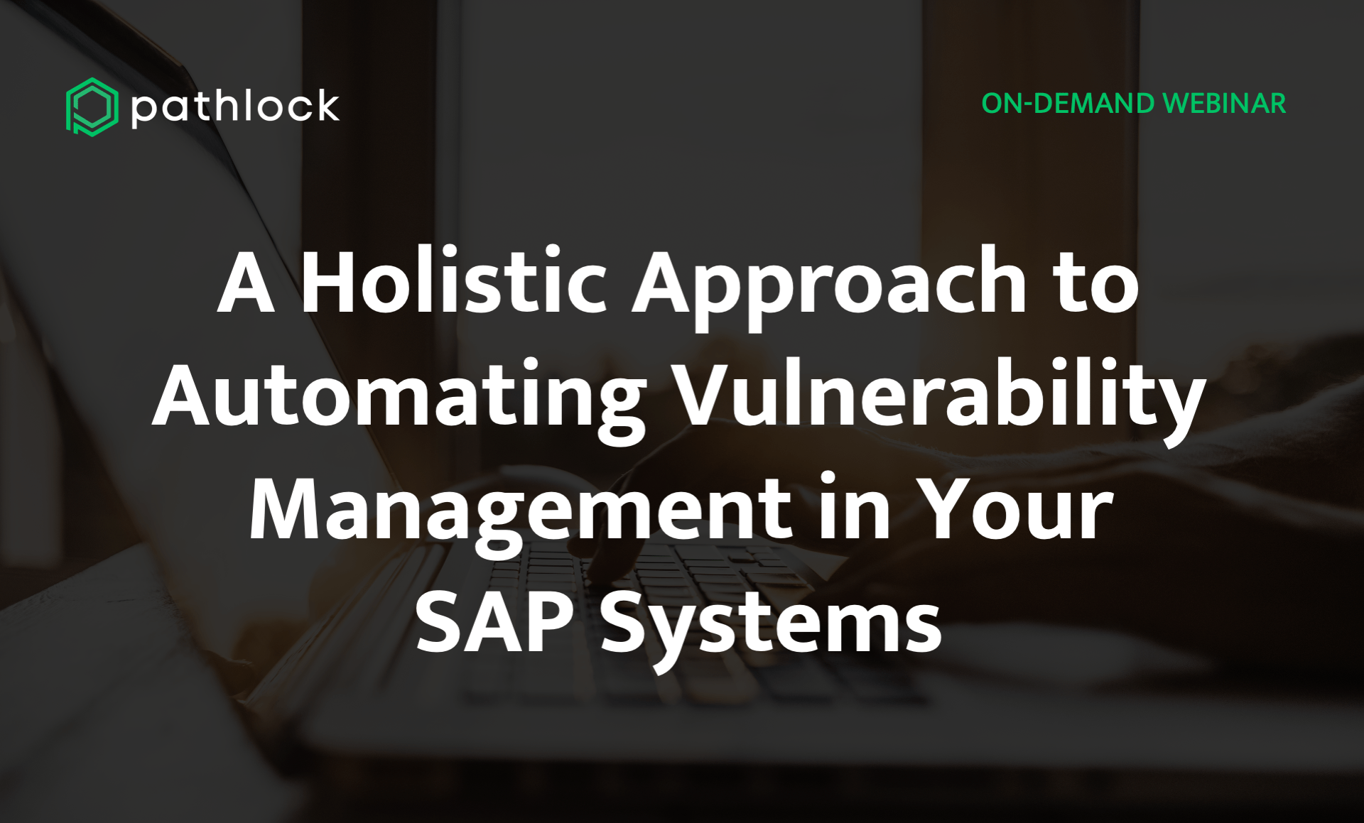 Webinar Vulnerability Management Sap Pathlock