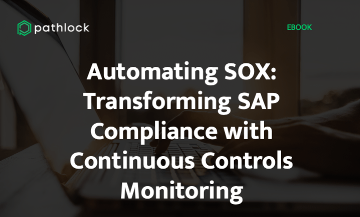Automating SOX: Transforming SAP Compliance with Continuous Controls ... Automating SOX: Transforming SAP Compliance with Continuous Controls ...